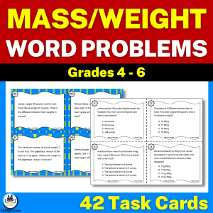 Measurement Conversion Word Problems Task Cards - Mass and Weight Word ...