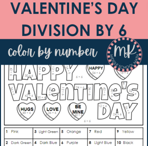 Valentine's Day Color By Number Activity Division (Divide by 6 Facts ...