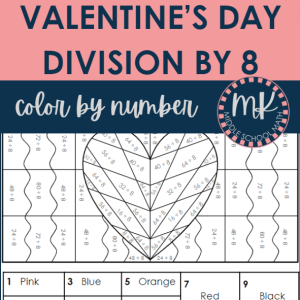 Valentine's Day Color By Number Activity Division (Divide by 8 Facts ...