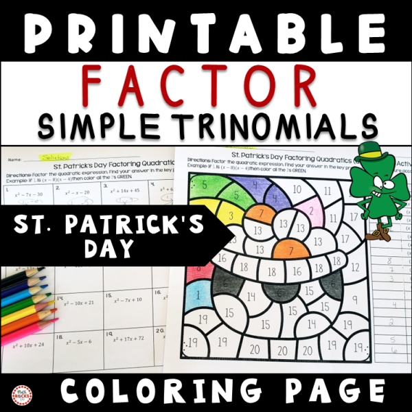 St. Patrick's Day Quadratics Factor Simple Trinomials (a = 1) Coloring ...