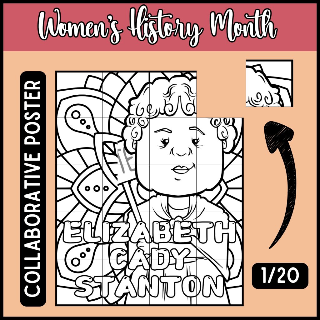 Women's History Month Elizabeth Cady Stanton Collaborative Coloring ...