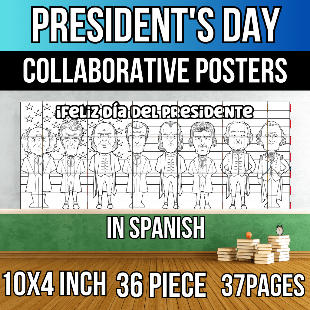Spanish Presidents Day Collaborative Poster Art Coloring Pages | Made ...