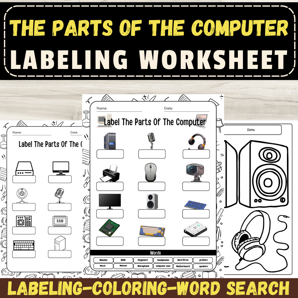 Label The Parts Of The Computer: Computer Components Labeling Worksheet ...