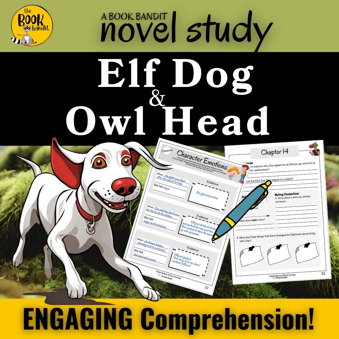 ELF DOG AND OWL HEAD Novel study and Reading Comprehension | Made By ...