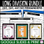 Long Division No Remainders BUNDLE 2x1 3x1 and 4x1 digit Google Slides ...