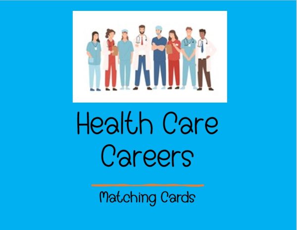 Health Care Careers Matching Cards (Health Sciences, Careers) | Made By ...