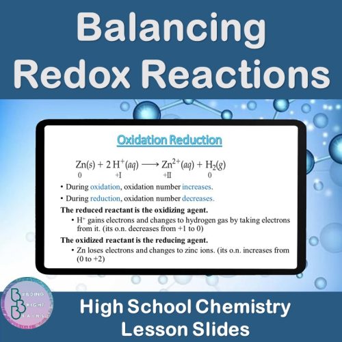 Balancing Redox Reactions | PowerPoint Lesson Slides High School ...