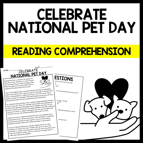 "CELEBRATE NATIONAL PET DAY" NATIONAL PET DAY Reading Comprehension ...