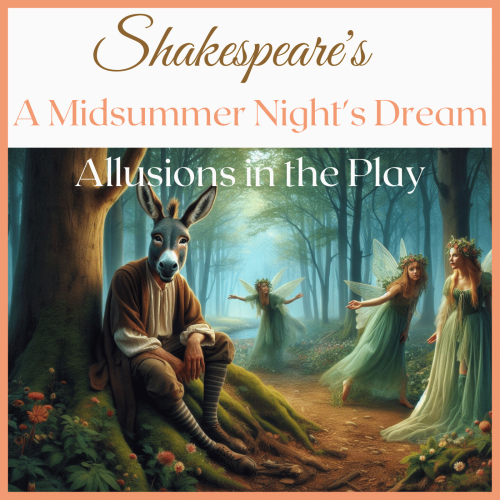 Allusions and Mythology in A Midsummer Night's Dream | Made By Teachers