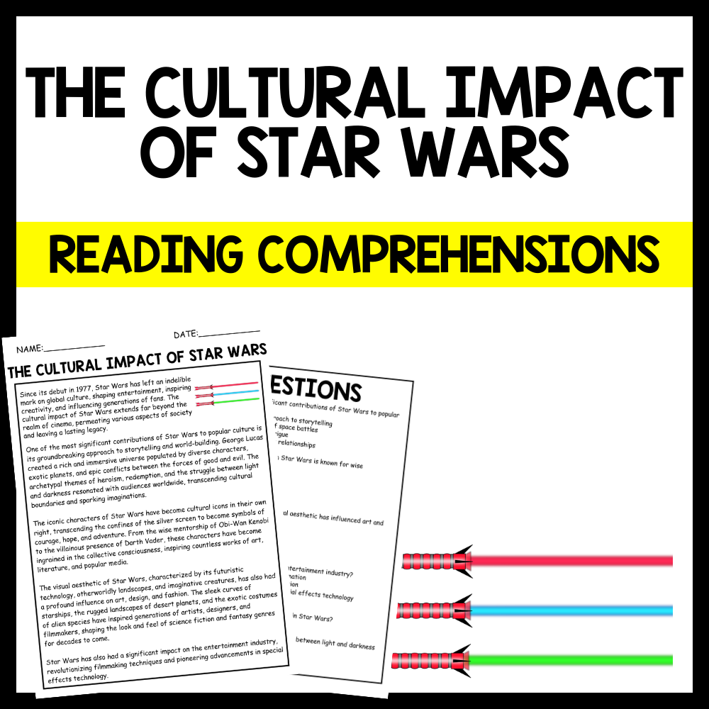 "THE CULTURAL IMPACT OF STAR WARS" STAR WARS Reading Comprehension ...