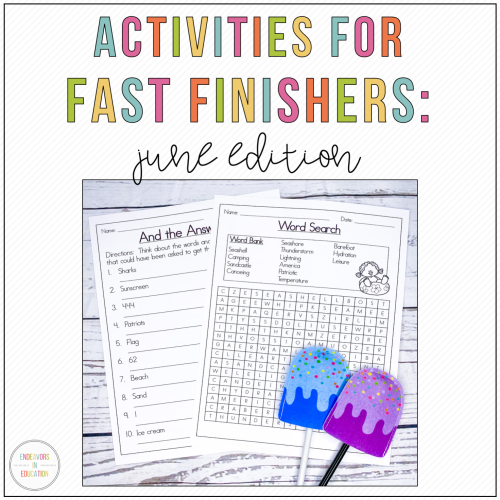 Fast Finisher Activities June Edition - Made By Teachers