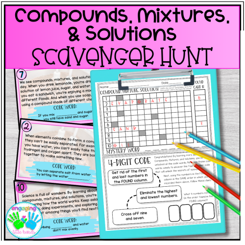 Compounds, Mixtures, and Solutions Scavenger Hunt Reading Comprehension ...