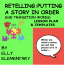 RETELLING A STORY/SEQUENCING/TRANSITION WORDS LESSON: 2ND/3RD GRADE ...