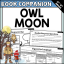 Owl Moon Read Aloud Book Companion and Activities for WinterOwl Moon ...