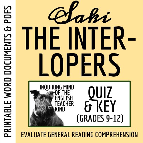 "The Interlopers" by Saki Quiz and Answer Key - Made By Teachers