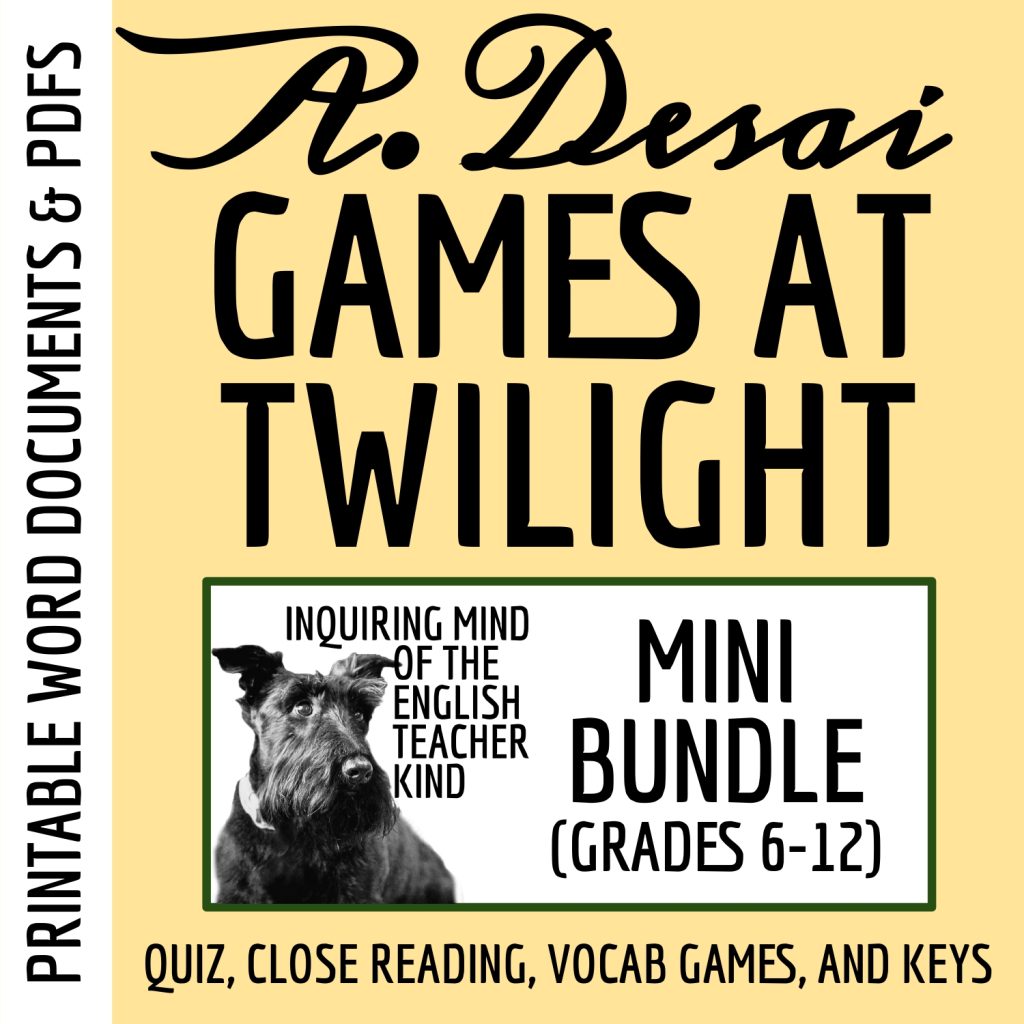 "Games at Twilight" by Anita Desai Quiz, Close Reading, and Vocabulary ...