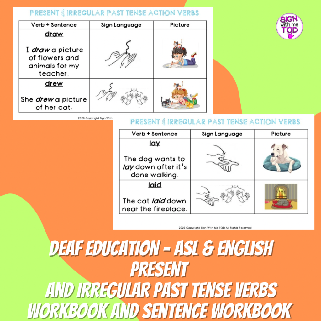 Deaf Education - ASL and English Present and Irregular Past Tense Verbs ...