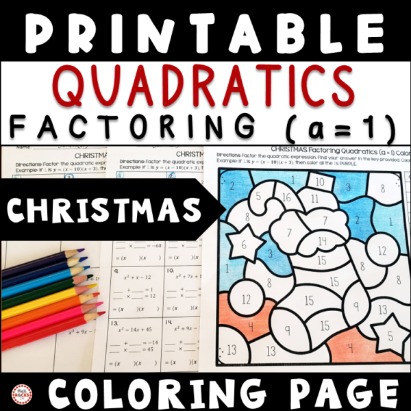 Christmas Factoring Quadratic Simple Trinomials a Is 1 Color By Number ...