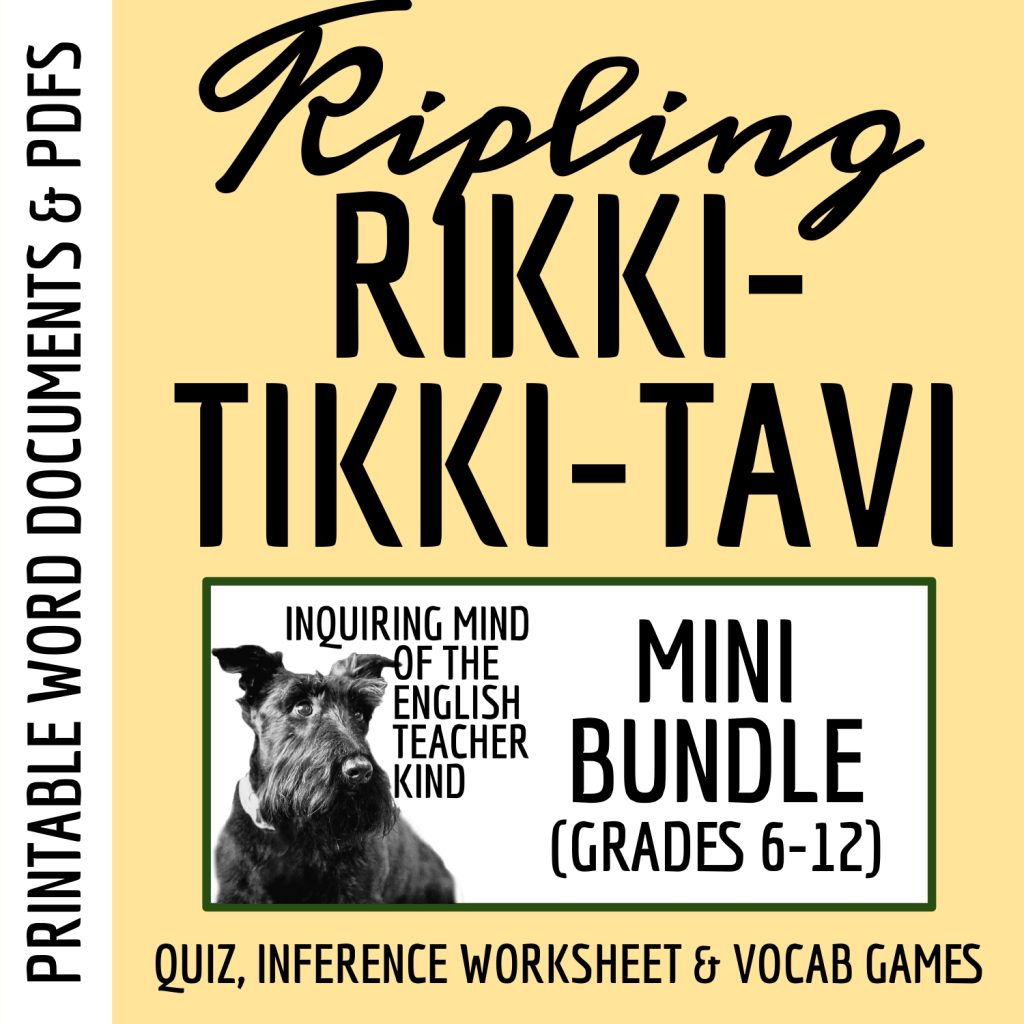 "Rikki-Tikki-Tavi" Quiz, Inference Worksheet, Vocabulary Games, and ...