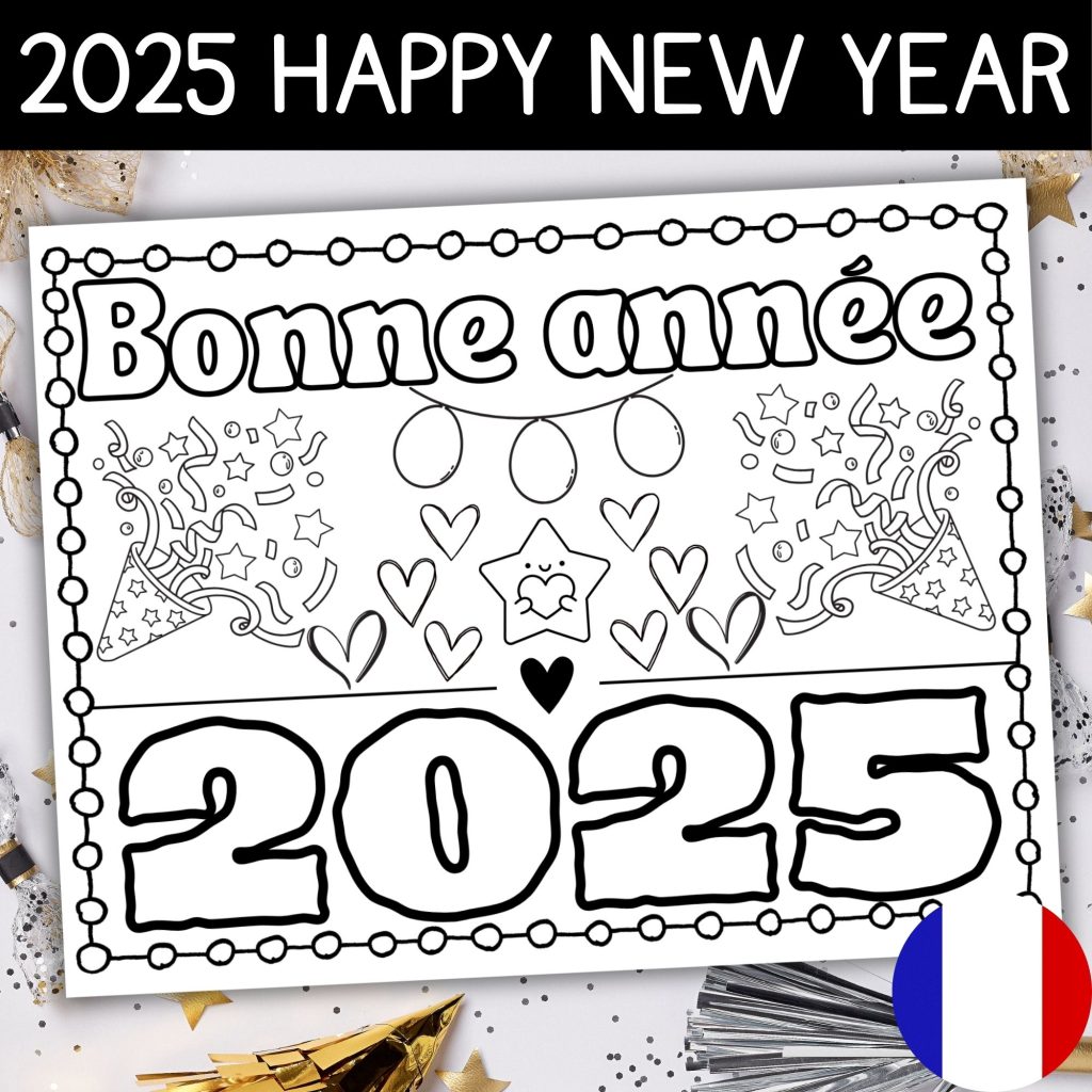 Bonne année 2025 | Nouvel An 2025 | French Happy New Year 2025 Coloring ...