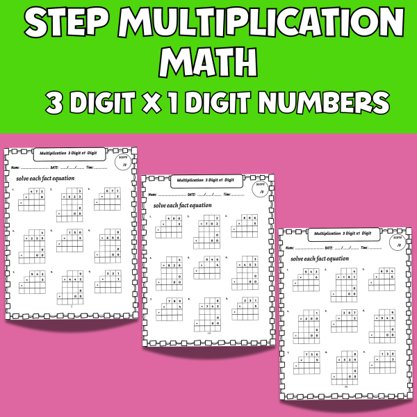 Step Multiplication Math Practice Worksheets , 3 Digit x 1 Digit ...