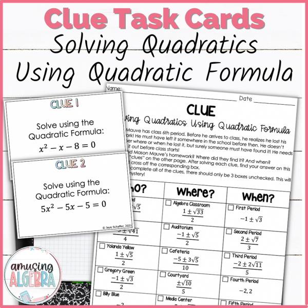 Solving Quadratics Using Quadratic Formula Clue Mystery Task Cards ...