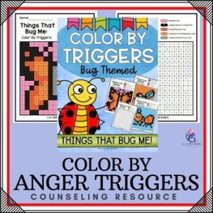 ANGER MANAGEMENT ACTIVITIES - COLOR BY TRIGGERS - School Counseling ...