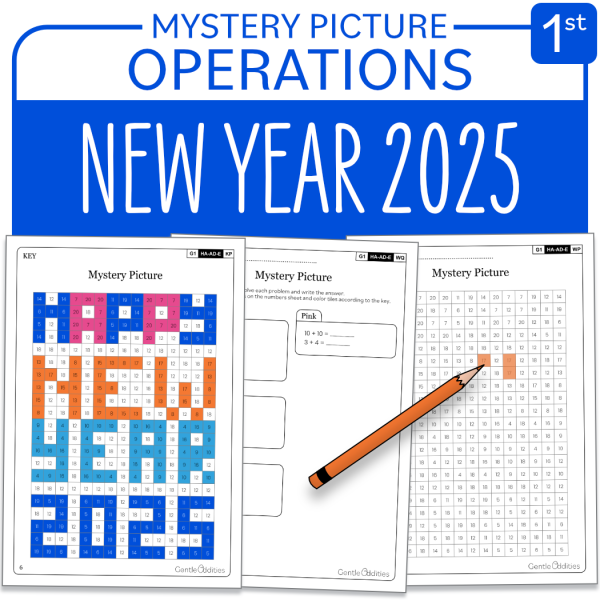 Happy New Year 2025 Activity Math Mystery Picture Grade 1 Additions ...