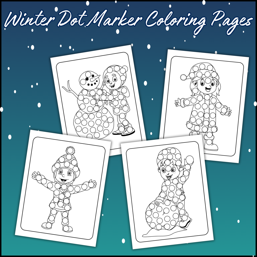 Winter Dot Marker - Printable Coloring Pages - Made By Teachers