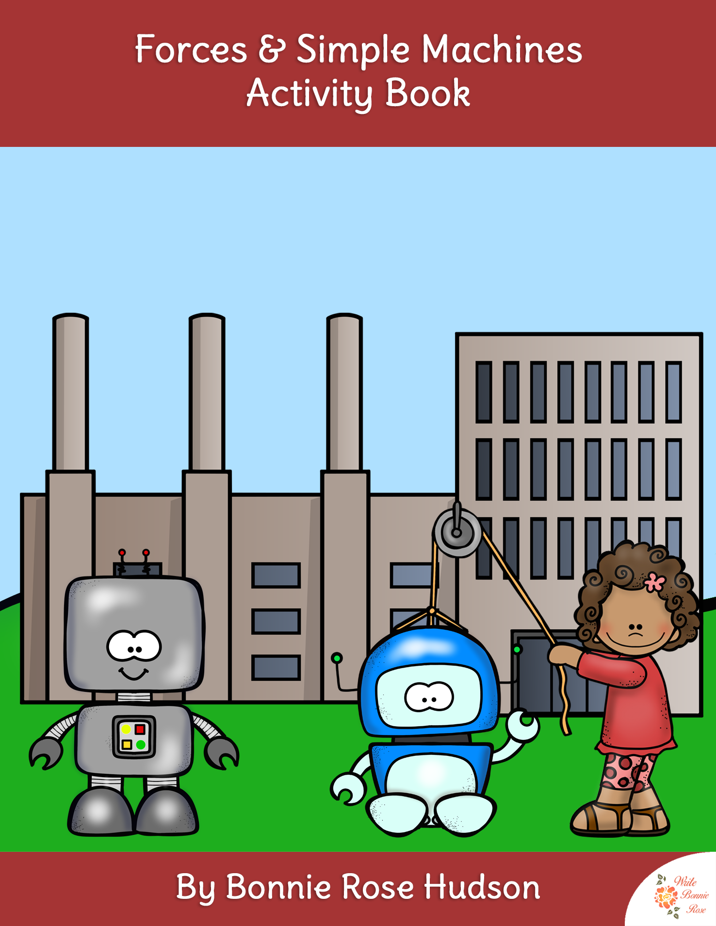 Forces & Simple Machines Activity Book-Learning About Science, Level 2 ...