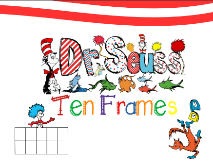 Dr Seuss Ten Frames/Math Center/Read Across America Week Activity ...