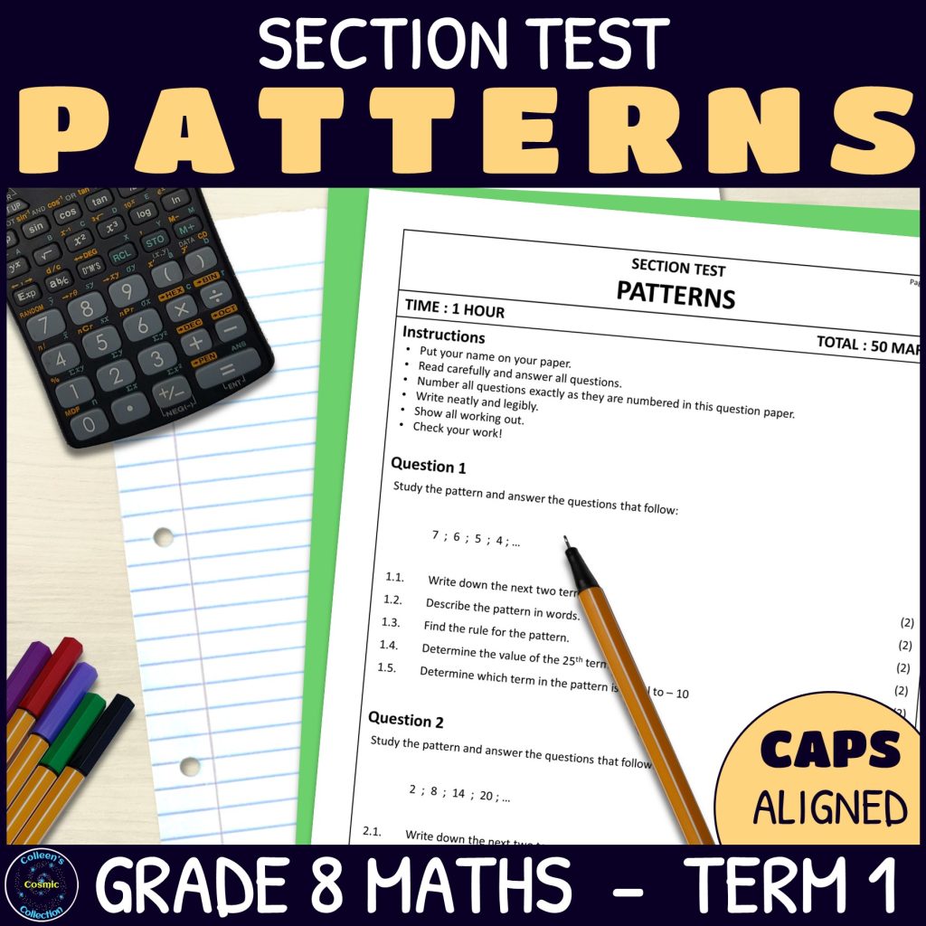 Patterns Test - Grade 8 Maths Term 1 Section Test 4 CAPS - Made By Teachers
