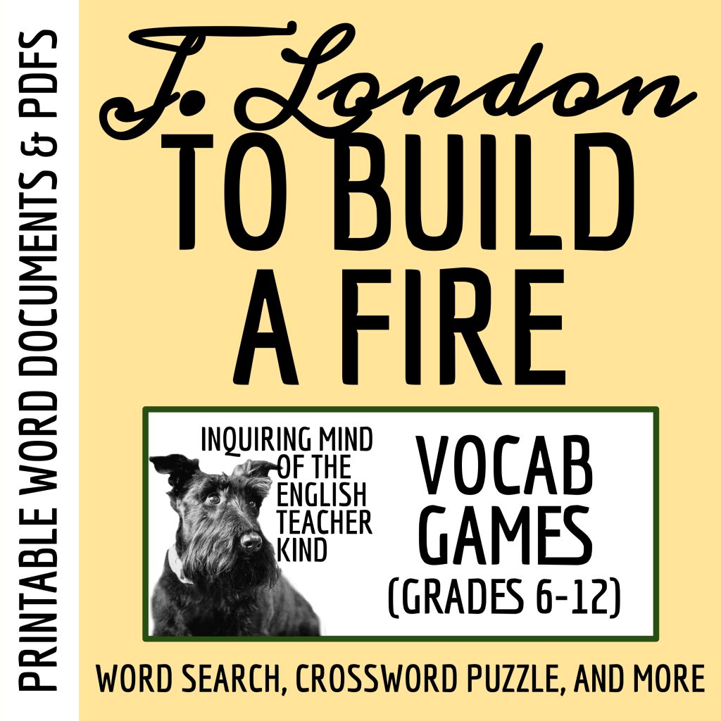 "To Build a Fire" by Jack London Vocabulary Games and Activities for ...