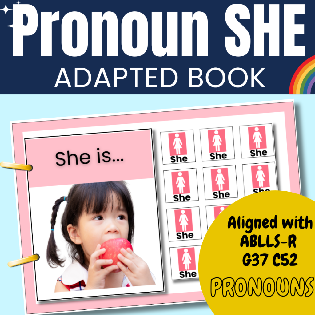 She Pronoun Adapted Book Errorless Aligned w ABLLS-R C52 G37 Label & ID ...