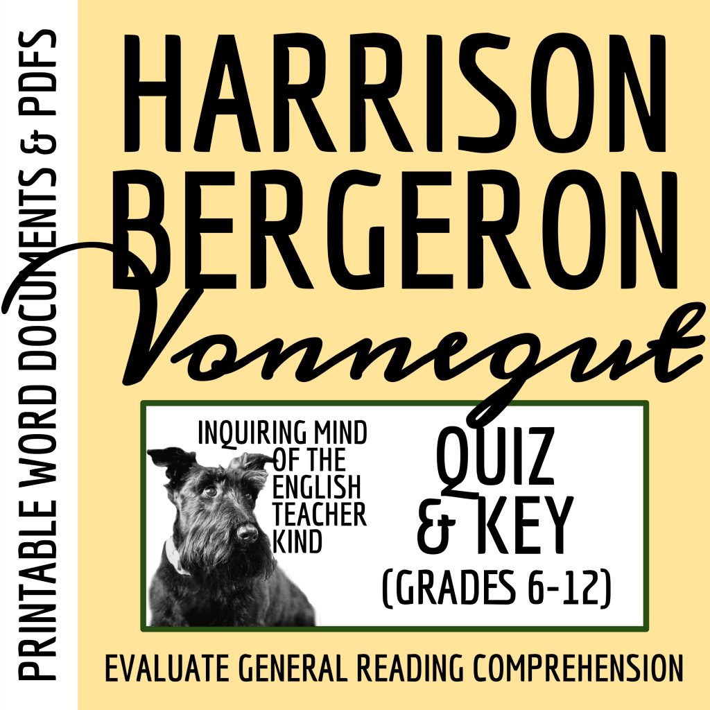 "Harrison Bergeron" by Kurt Vonnegut Quiz and Answer Key - Made By Teachers