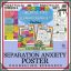 SEPARATION ANXIETY POSTERS - School Counseling Decor & Forms - Going to ...