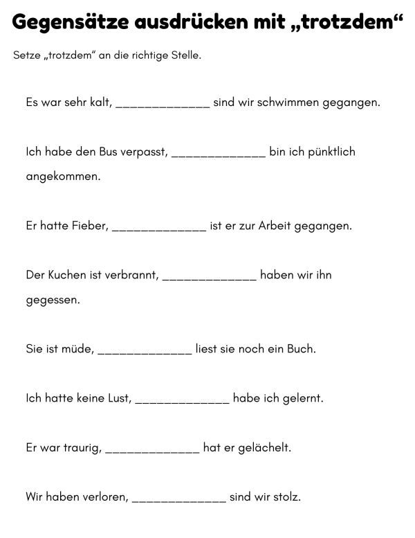 Gegensätze ausdrücken mit „trotzdem“ - trotzdem sentences in german ...