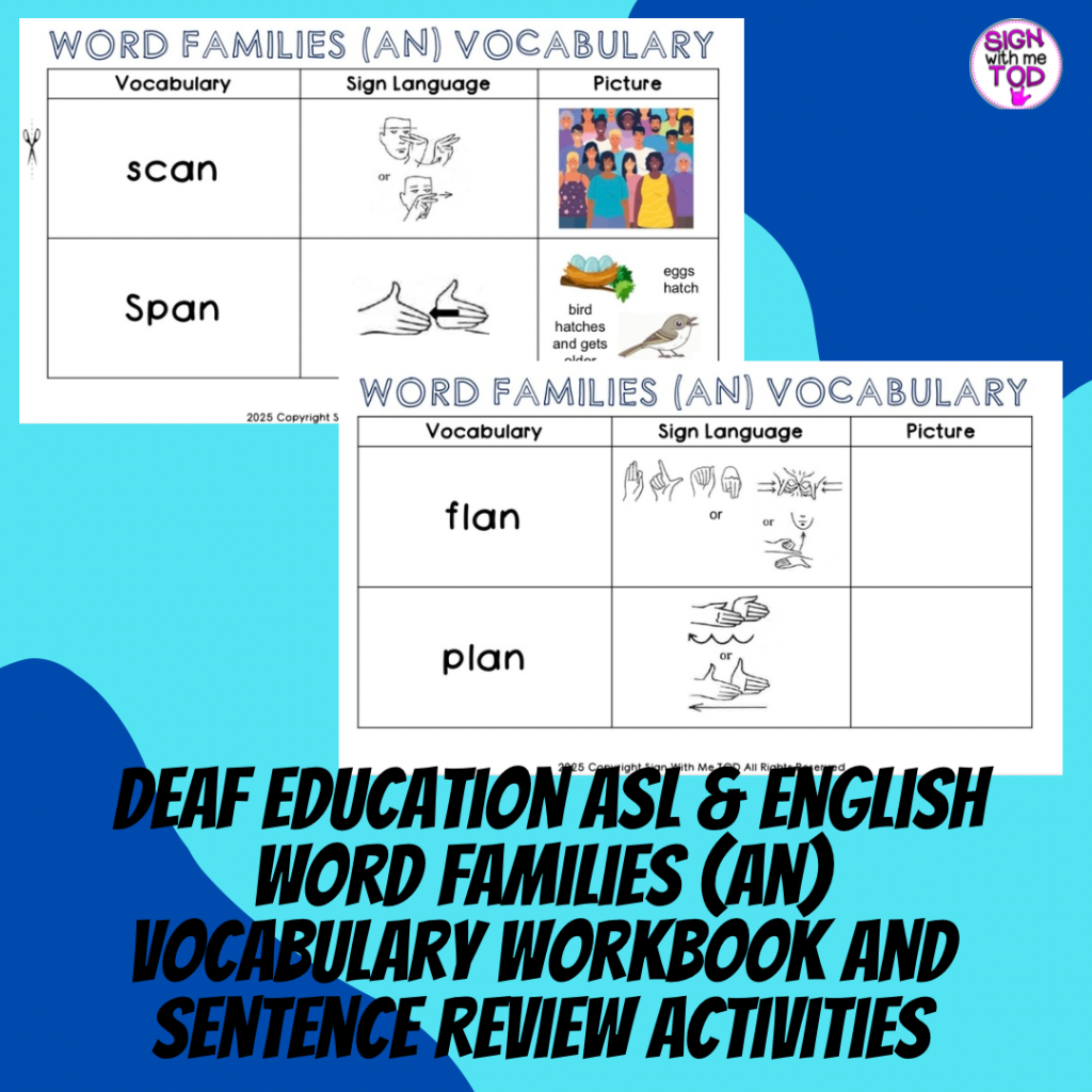 Deaf Education ASL and English Word Families (an) Vocabulary Workbook ...