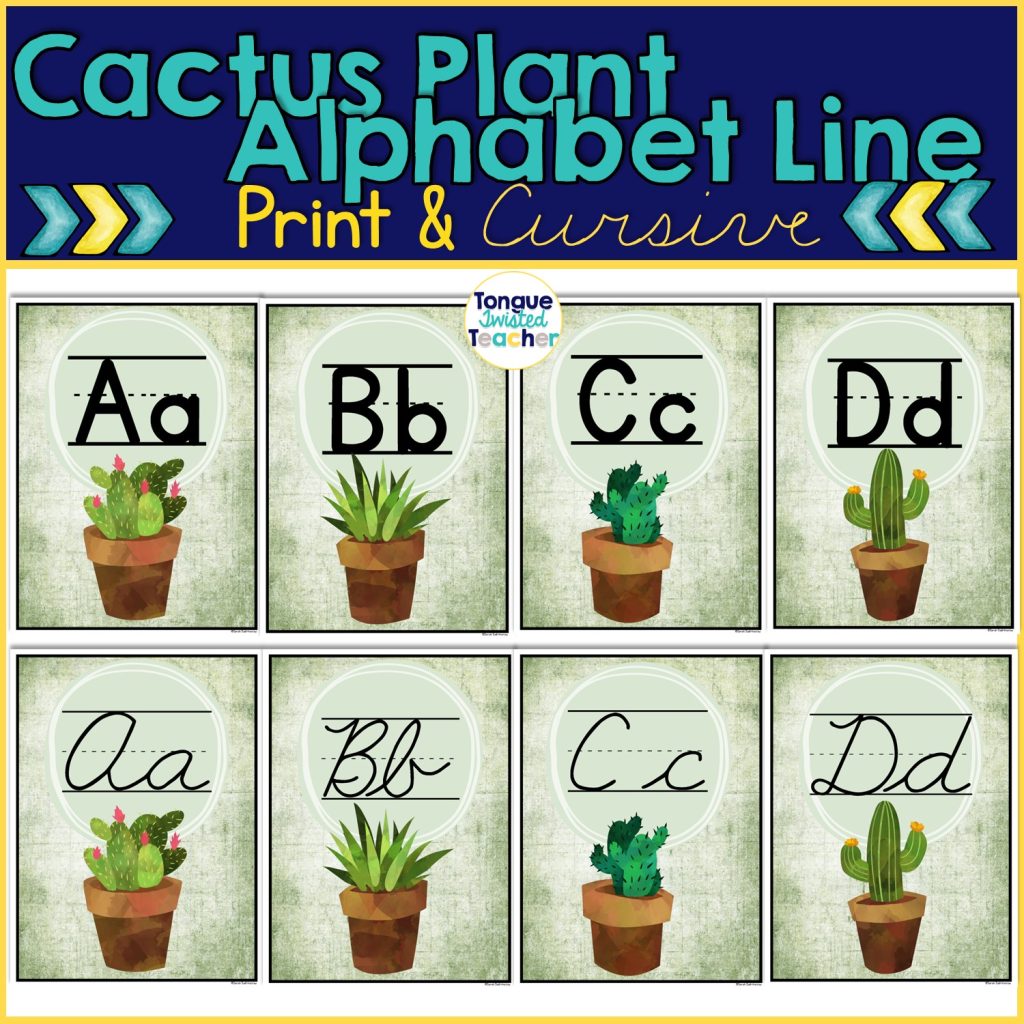 Cactus Cacti Plant Theme Alphabet Line Print and Cursive | Made By Teachers