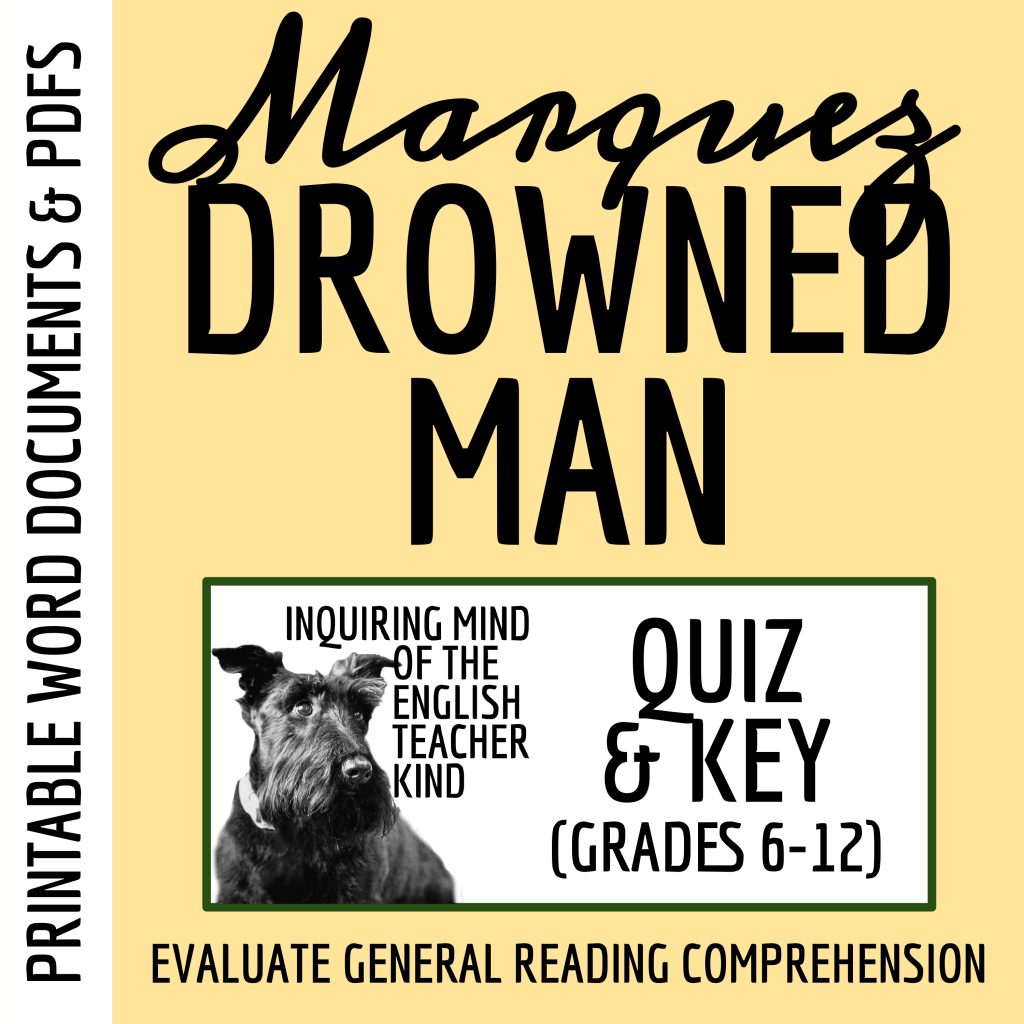"The Handsomest Drowned Man in the World" by Gabriel Garcia Marquez ...