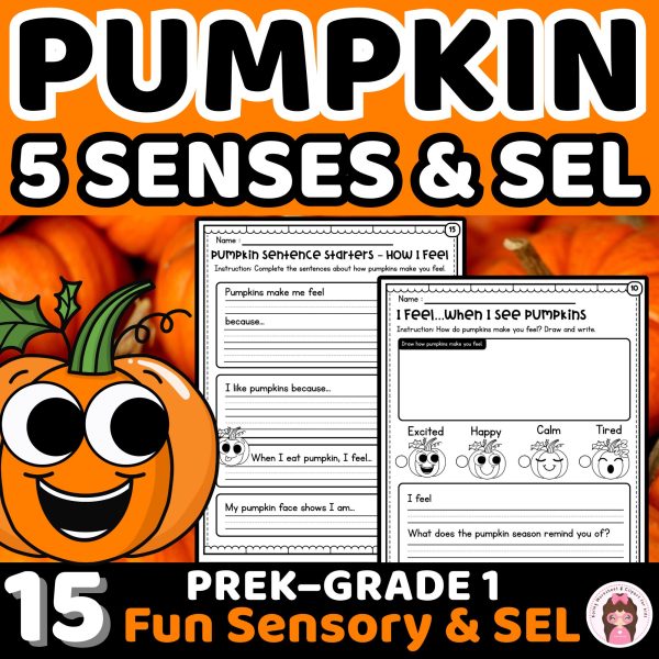 Pumpkin 5 Senses and SEL Activities for PreK to Grade 1 – Fall ...