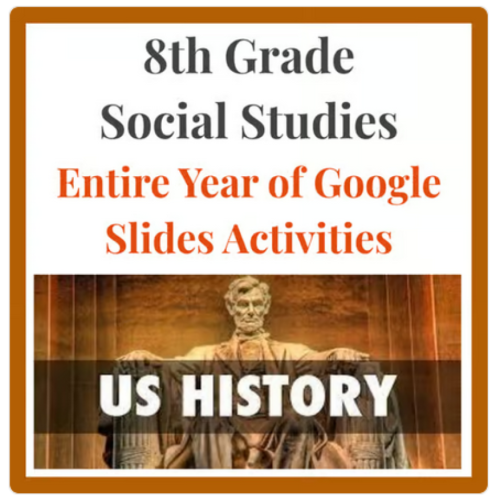 ENTIRE YEAR Google Slides Activities 8th Grade Social Studies (U.S ...