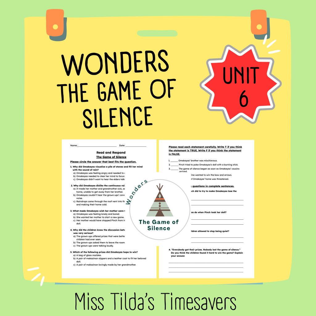 The Game of Silence - Grade 4 Wonders - Made By Teachers