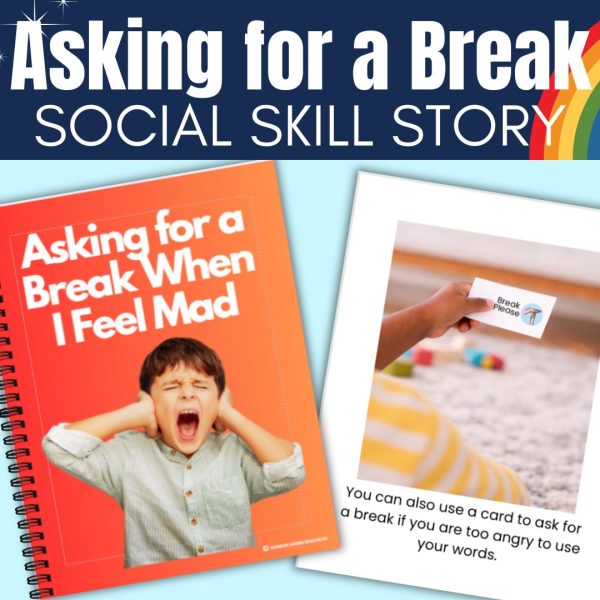 Asking for a Break When I Am Mad Social Story Preschool Autism Social ...