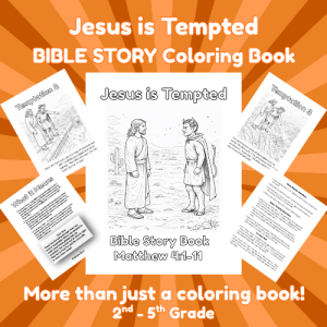 Jesus is Tempted Story Coloring Book Lesson + Teacher Extras (Matthew 4 ...