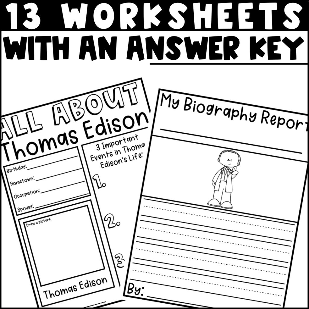 Thomas Edison Biography Activities, Worksheets, Flip Book, & Report ...