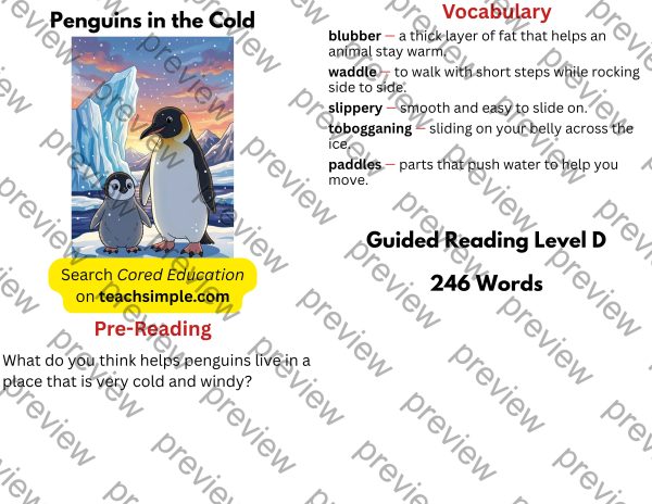 Penguins in the Cold Cored Literacy Readers Level D | Made By Teachers