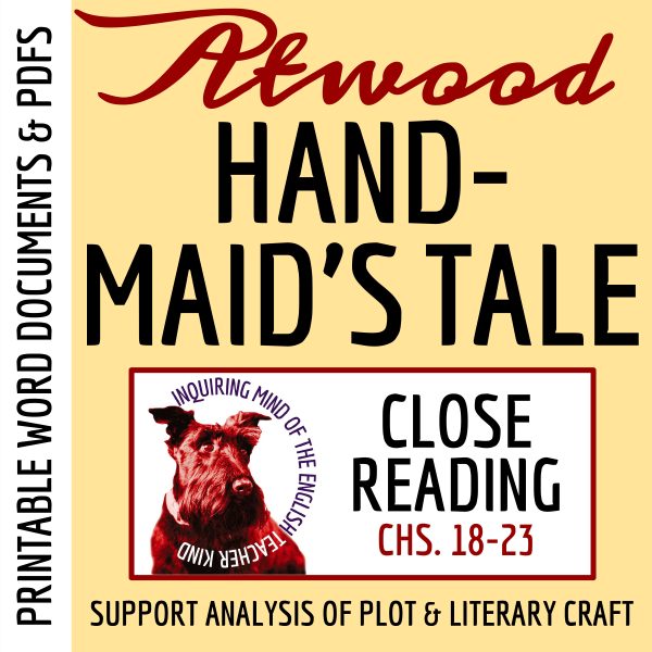 The Handmaid's Tale Chapters 18, 19, 20, 21, 22 & 23 Close Reading ...
