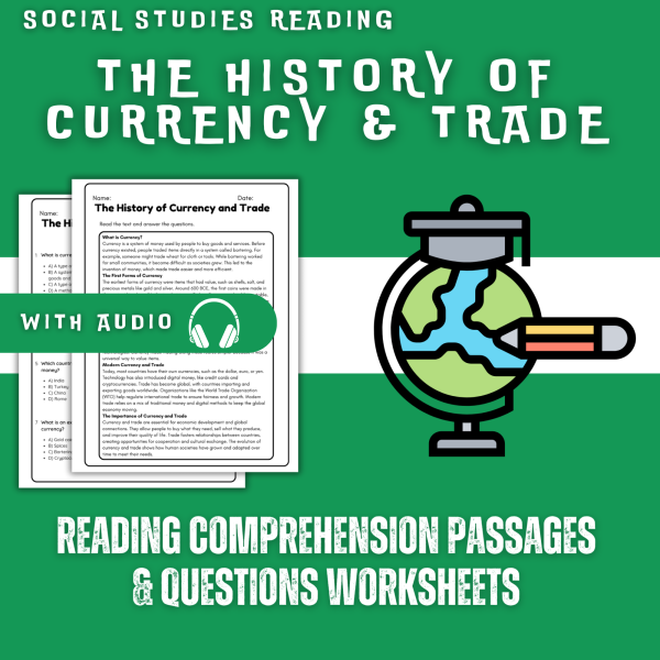The History of Currency and Trade Reading Comprehension Worksheet with ...