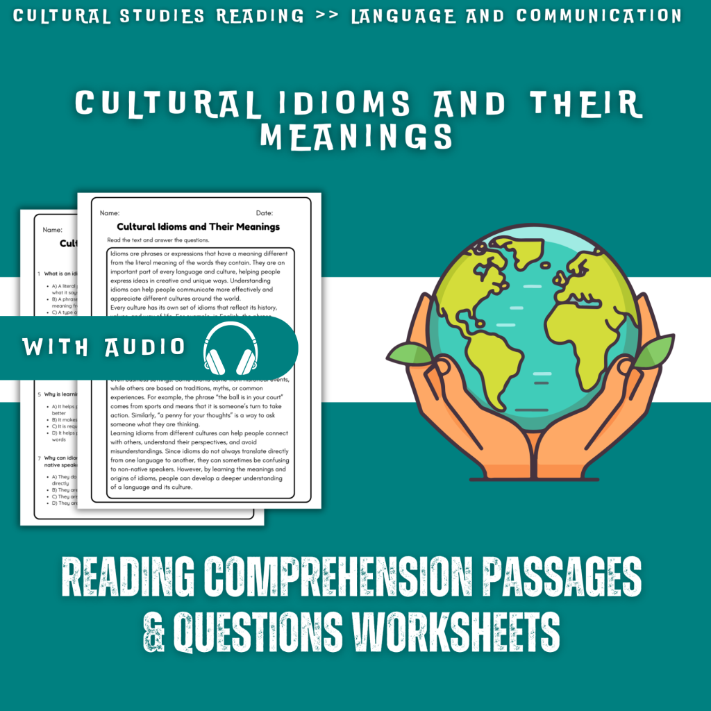 Cultural Idioms and Their Meanings Reading Comprehension Worksheet with ...